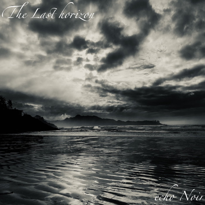 The Last Horizon | echo Noir