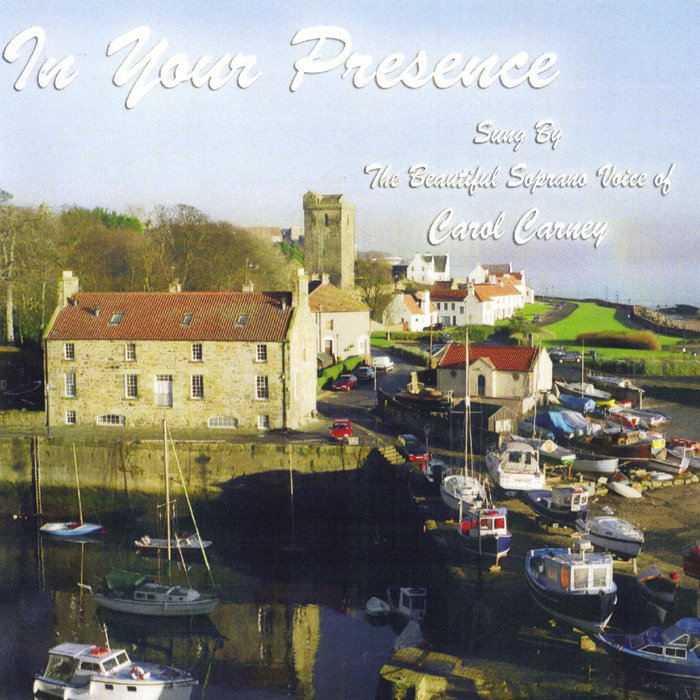 In Your Presence | Carol Carney | Janet McBride