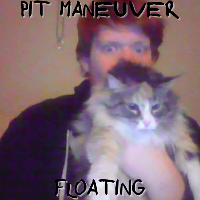 Floating | Pit Maneuver