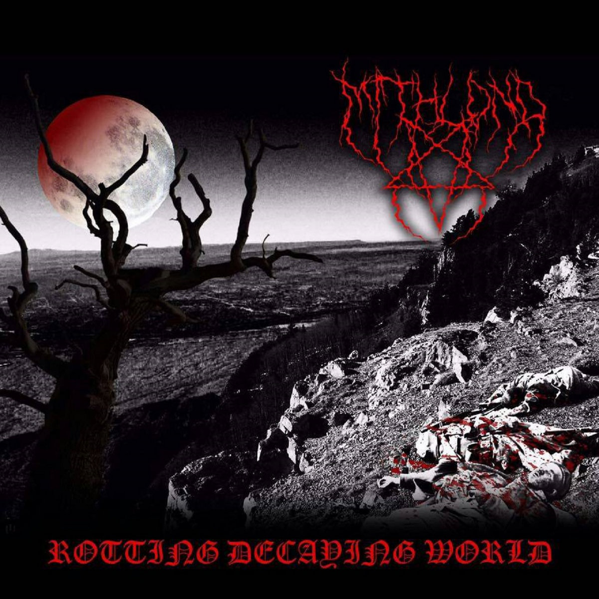 Rotting Decaying World | Mithlond