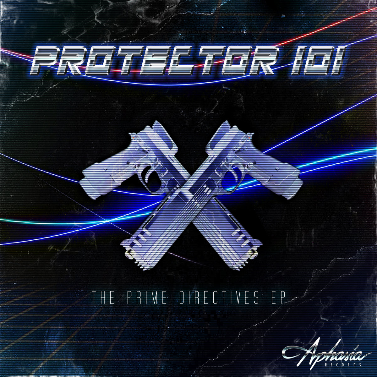 The Prime Directives - EP | Protector 101 | Aphasia Records The Prime Directives - EP | Protector 101 | Aphasia Records
