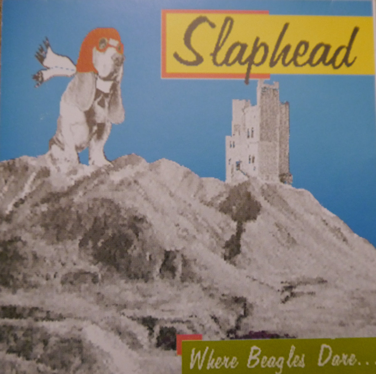 Where Beagles Dare | Slaphead
