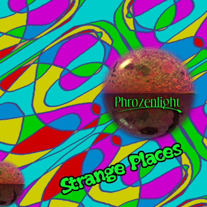 Strange Places (Musiczeit 2011) | Phrozenlight