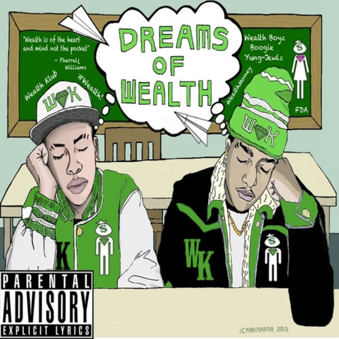 DREAMS OF WEALTH | wealthboyz "Dreams of Wealth" wealthmoney ...