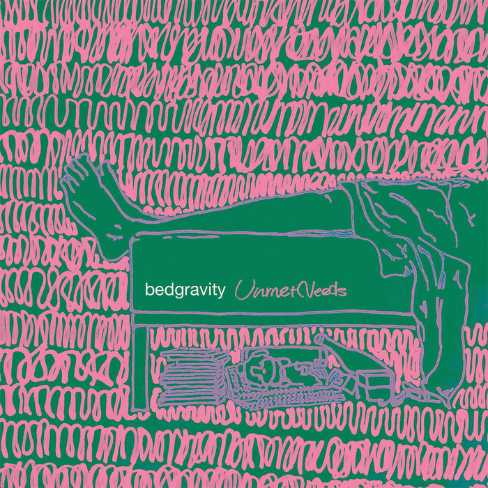 Unmet Needs | bedgravity | Brassneck Records