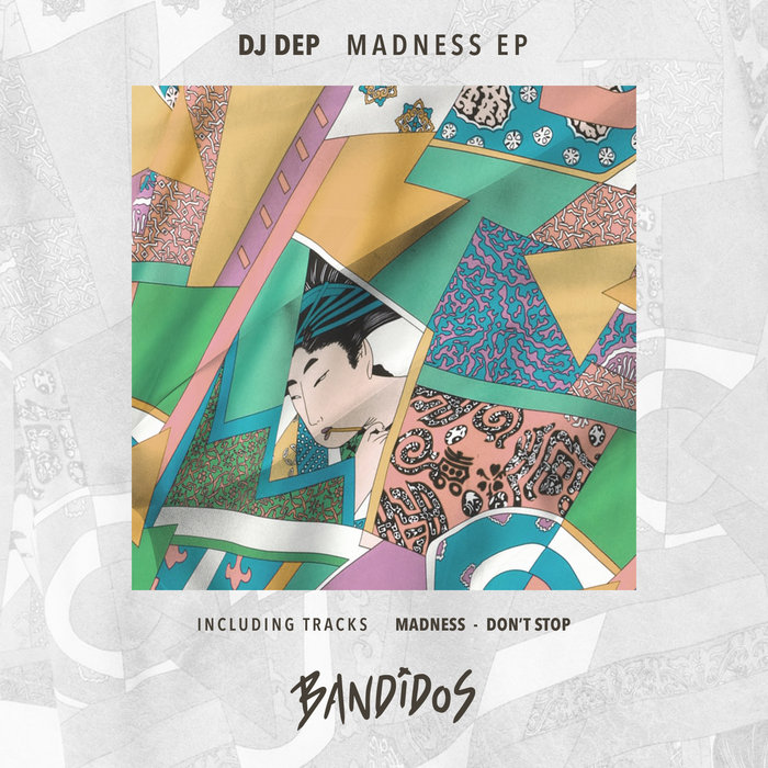 Dj Dep - Madness | Dj Dep | Bandidos Music
