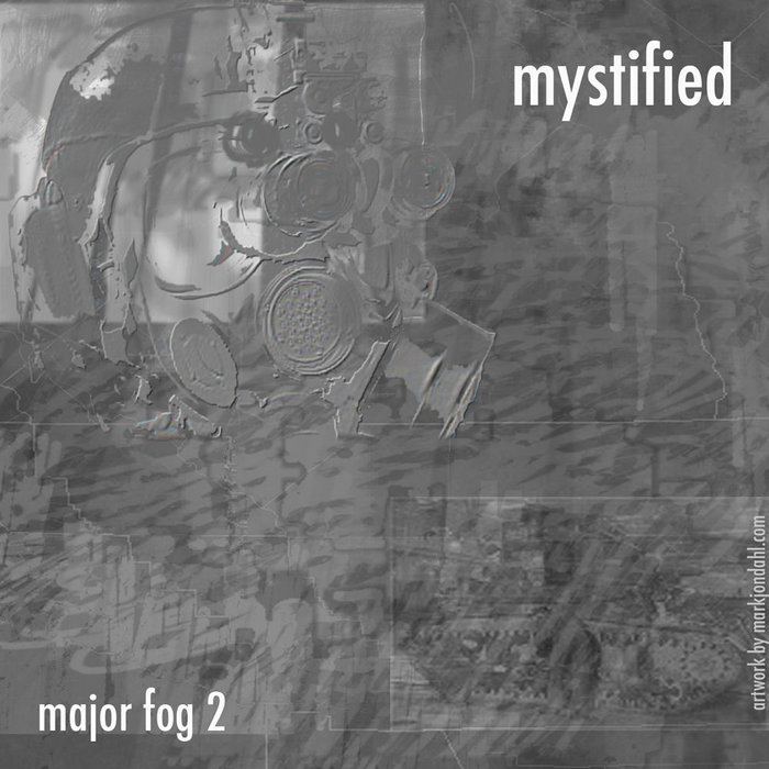 Major Fog 2 | Mystified | Latex Records