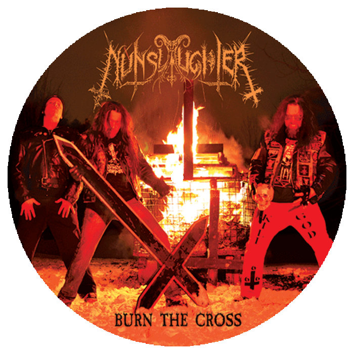 Burn the Cross | NUNSLAUGHTER