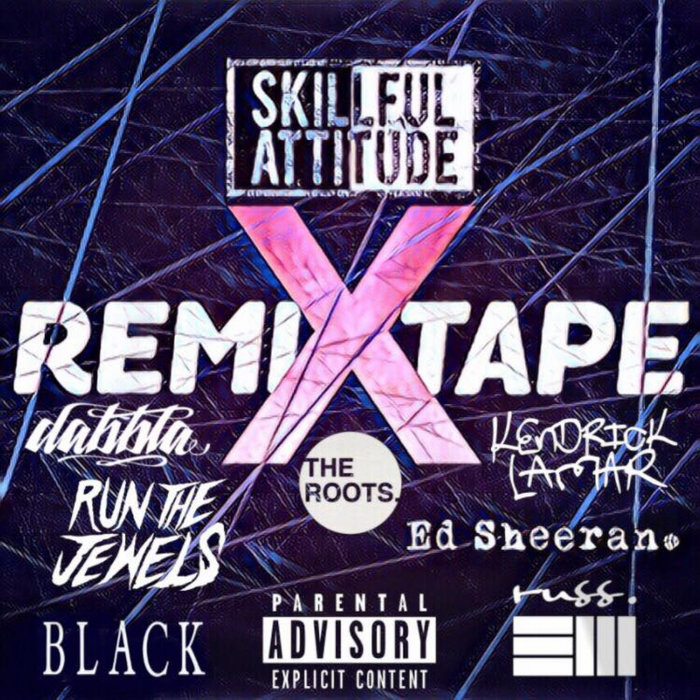 THE REMIXTAPE PART II (2018) | Skillful Attitude