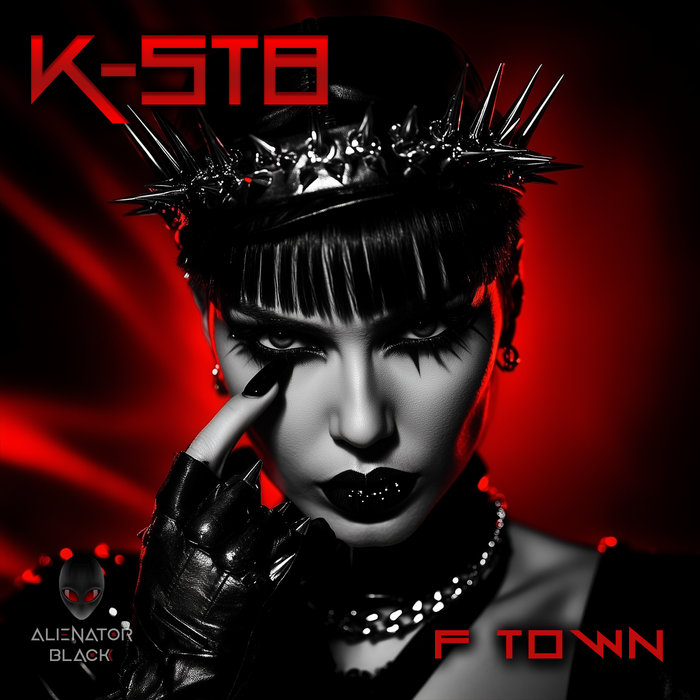 F-Town | K-ST8 | Alienator Records