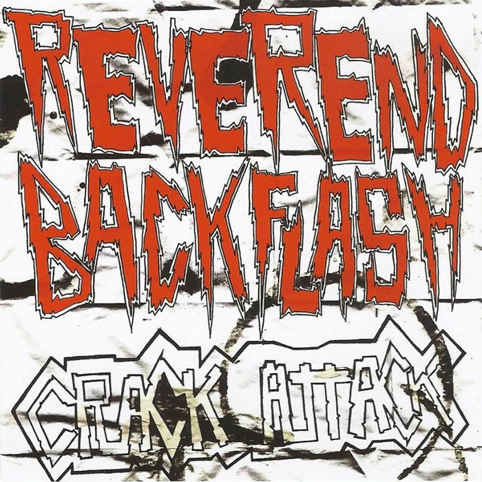 Crack Attack (EP, CD) | REVEREND BACKFLASH