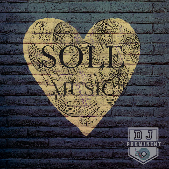 Sole Music | DJ Prominent | Blast Decibel Records