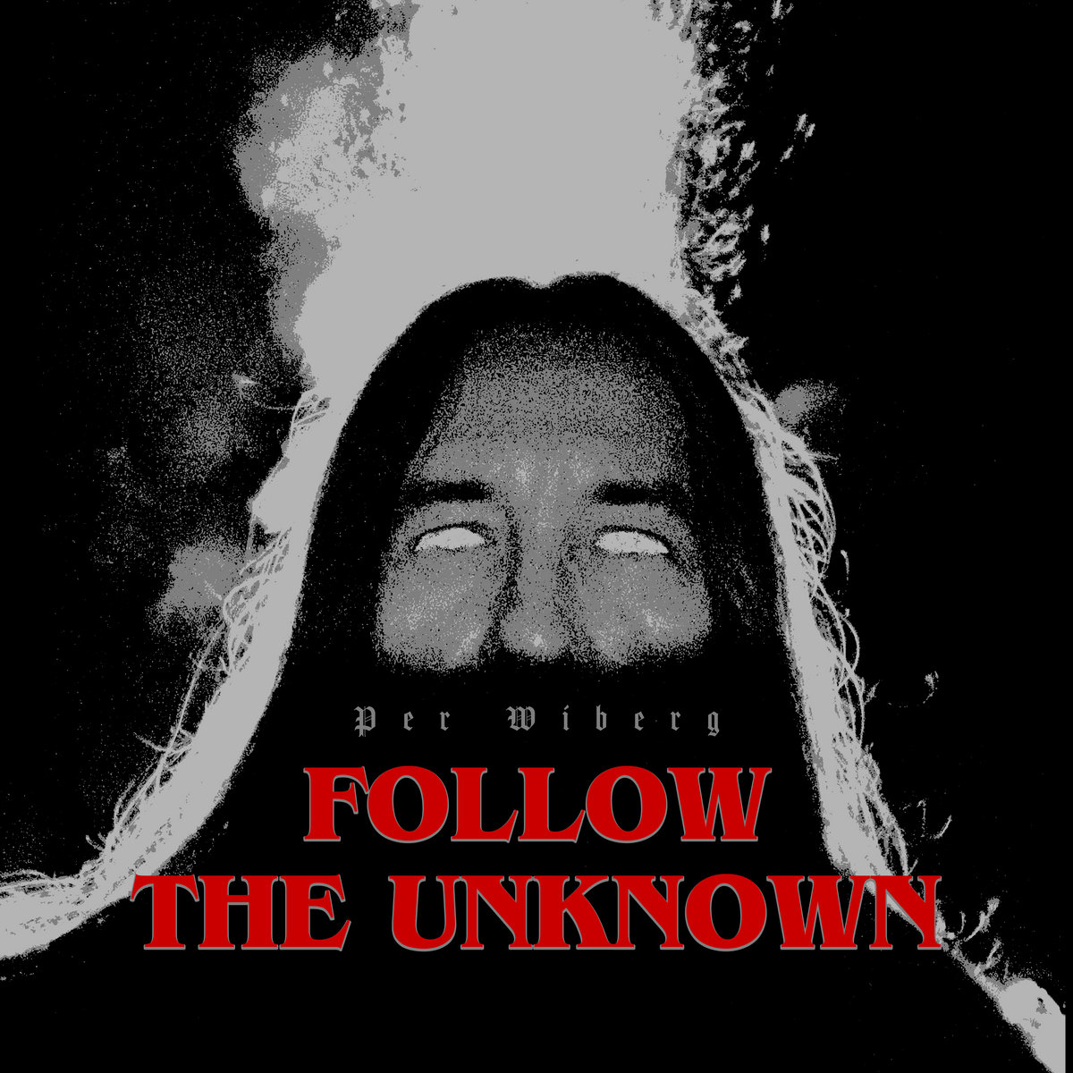Follow The Unknown | Per Wiberg