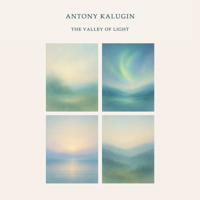 The Valley of Light (24-48) | Antony Kalugin