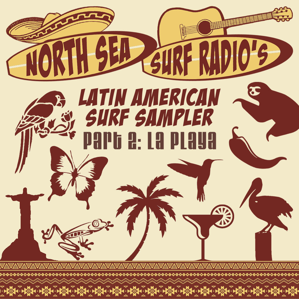 Latin American Surf Sampler Pt. 2; La Playa | Various Artists | North ...