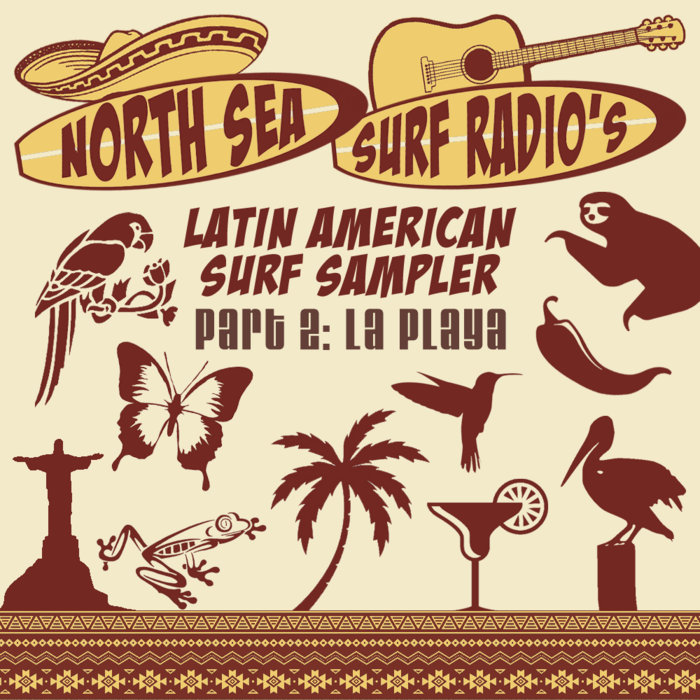 Latin American Surf Sampler Pt. 2; La Playa | Various Artists | North ...