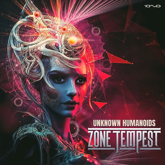 Unknown Humanoids (24 Bit) | Zone Tempest | IONO MUSIC