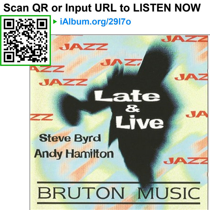 Late And Live | Steve Byrd