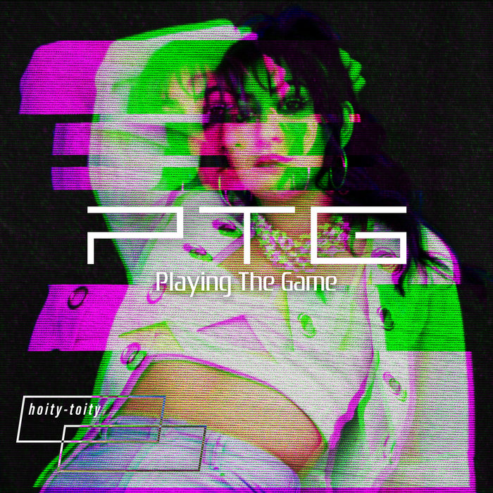 Playing The Game - Single | Hoity-Toity