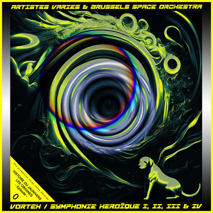Vortex + Symphonie Héroïque I II III IV (LP 2024) | Various Artists & The Brussels Space ...