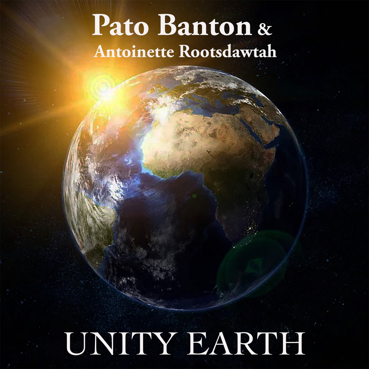 UNITY EARTH | Pato Banton & Antoinette Rootsdawtah | Pato Banton