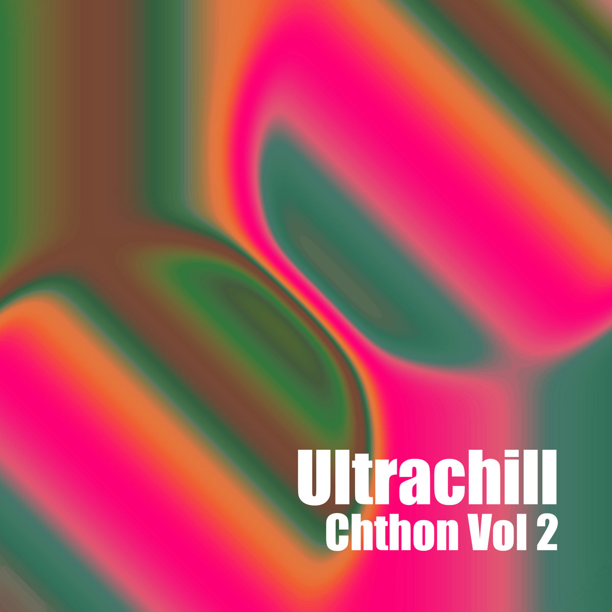 Chthon, Vol. 2 | Ultrachill
