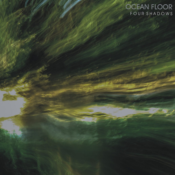 Four Shadows | Ocean Floor