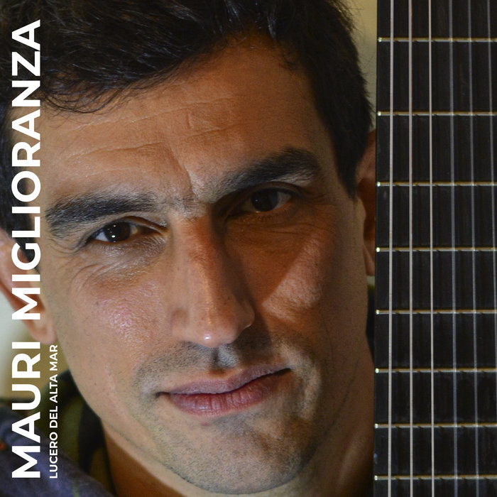 Lucero del alta mar | Mauri Miglioranza