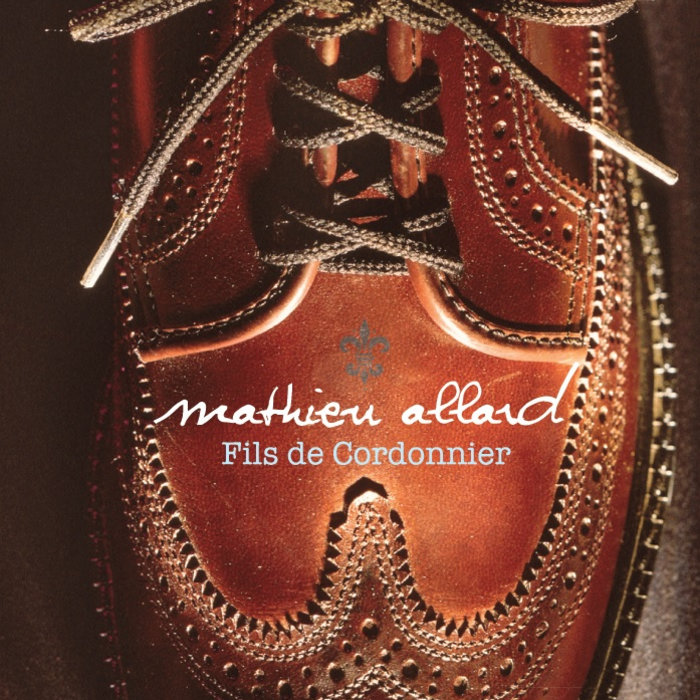 Fils de Cordonnier | Mathieu Allard