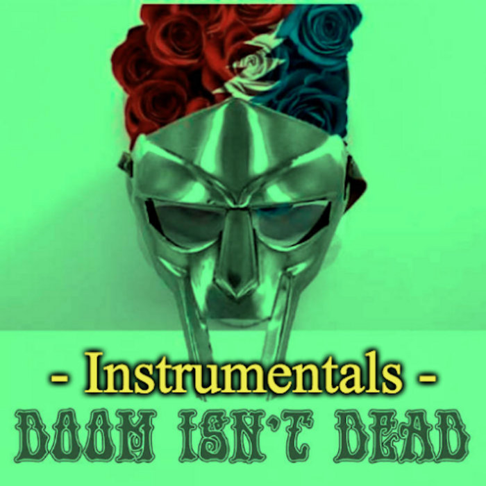 DOOM Isn't Dead (Instrumentals) (2022) | Wick-it the Instigator