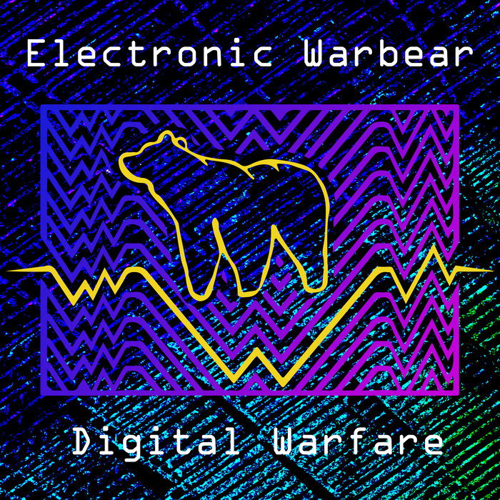 Digital Warfare (Remastered) | Electronic Warbear | INTERNET RAIN
