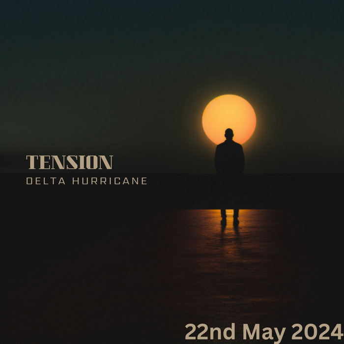 Tension | Delta Hurricane