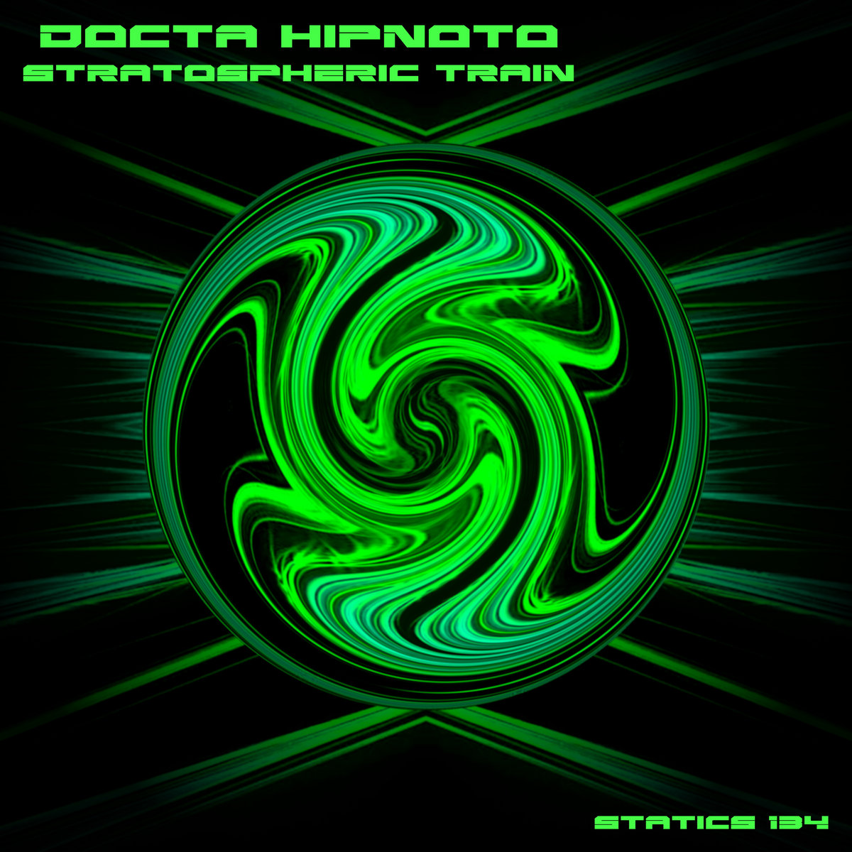 DOCTA HIPNOTO - Stratospheric Train [Statics 134] | DOCTA HIPNOTO | STATICS