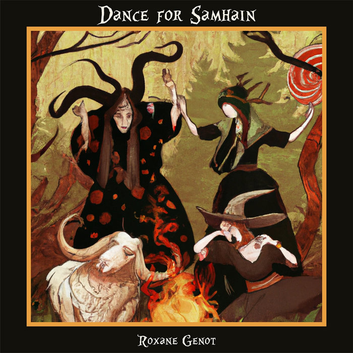 Dance For Samhain | Roxane Genot
