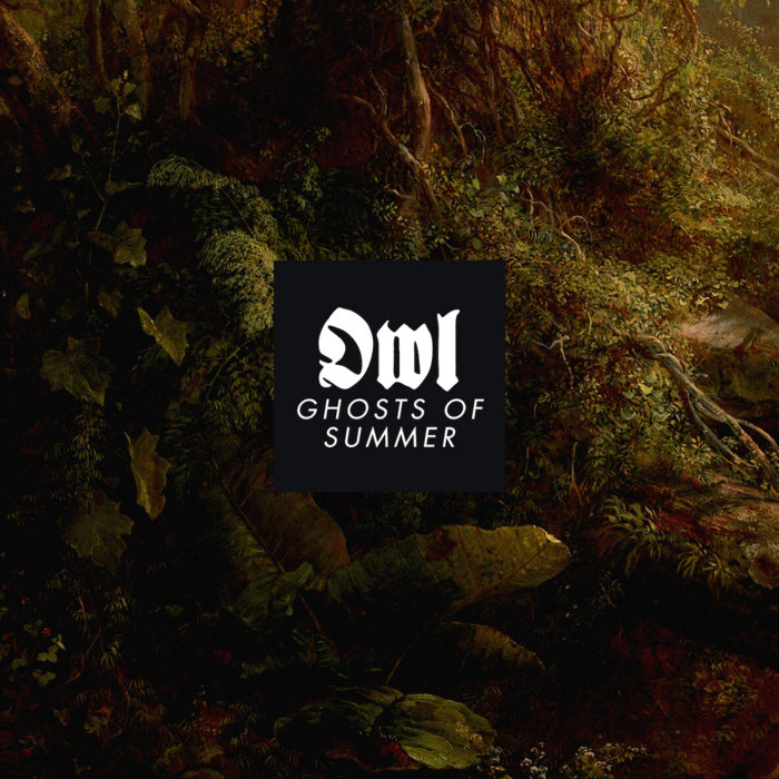 Ghosts of Summer | Owl | Total Dissonance Worship