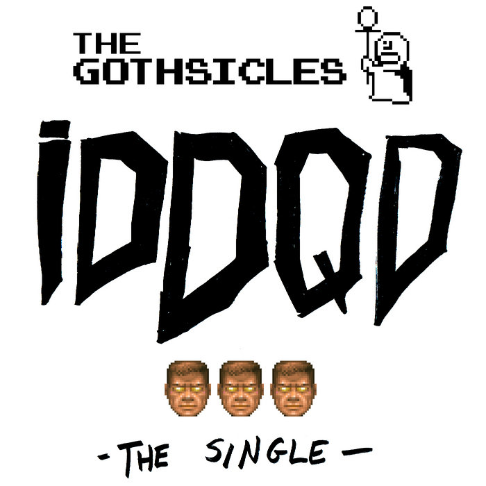 IDDQD (The Single) | The Gothsicles