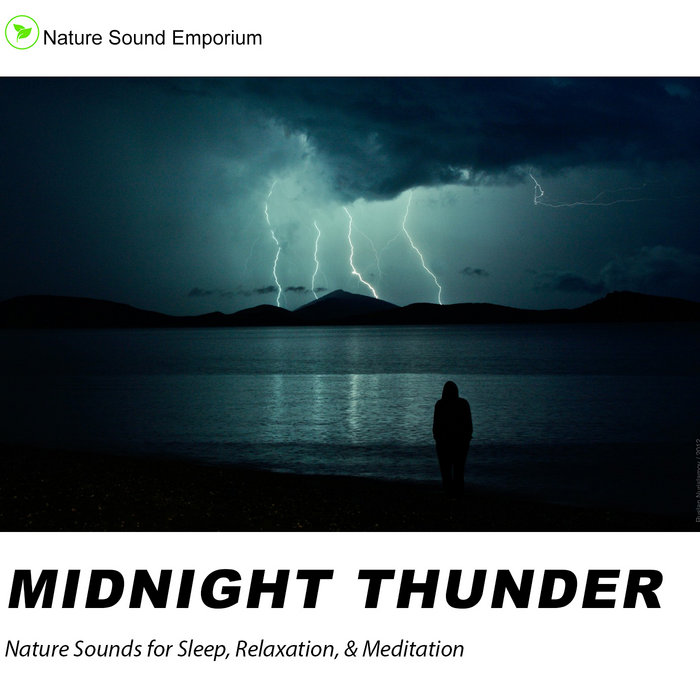 Midnight Thunder - Nature Sounds | Nature Sound Emporium