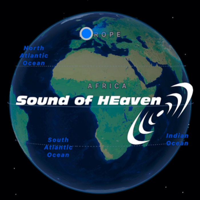 Heaven On Earth | SOUND OF HEAVEN | Sound Of Heaven