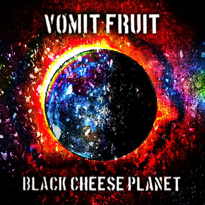 Black Cheese Planet | Vomit Fruit | THE KITSCH MINISTRY OF SATANIC MAGIK