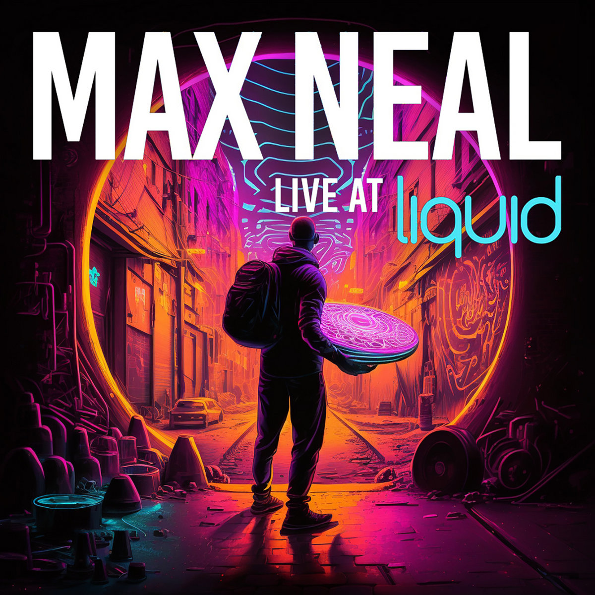 Live At Liquid | Max Neal