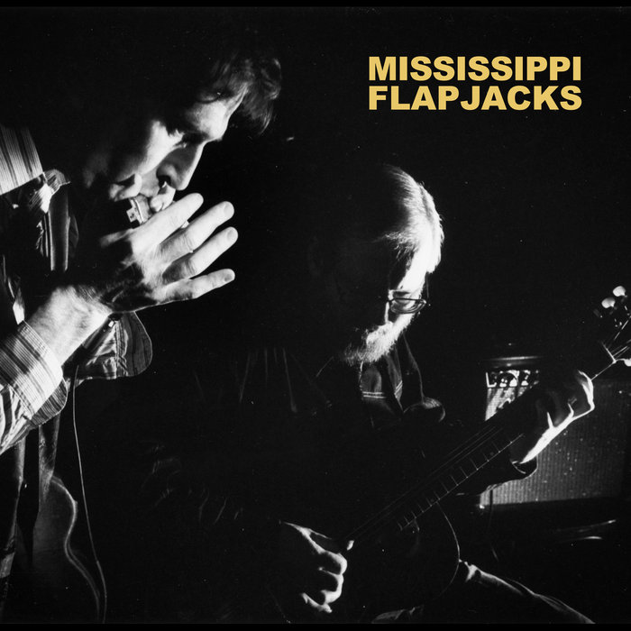 I Can't Believe | Neil Stanford and Billy Chapeau | Mississippi Flapjacks