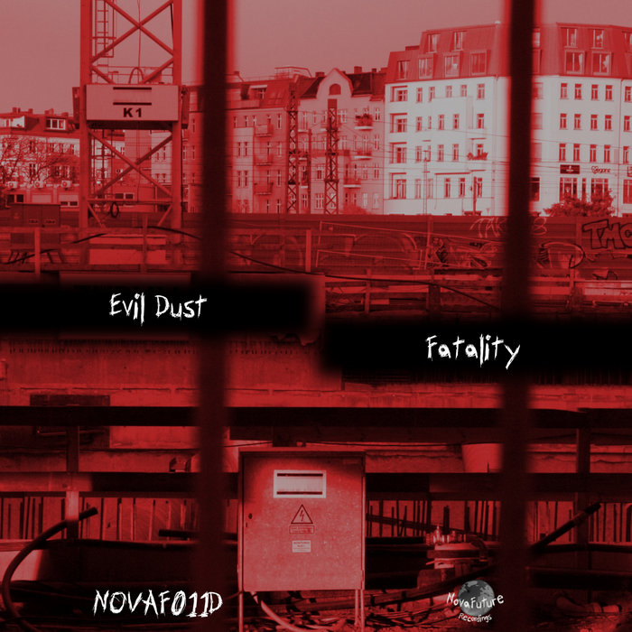 Fatality | Evil Dust | NovaFuture Recordings