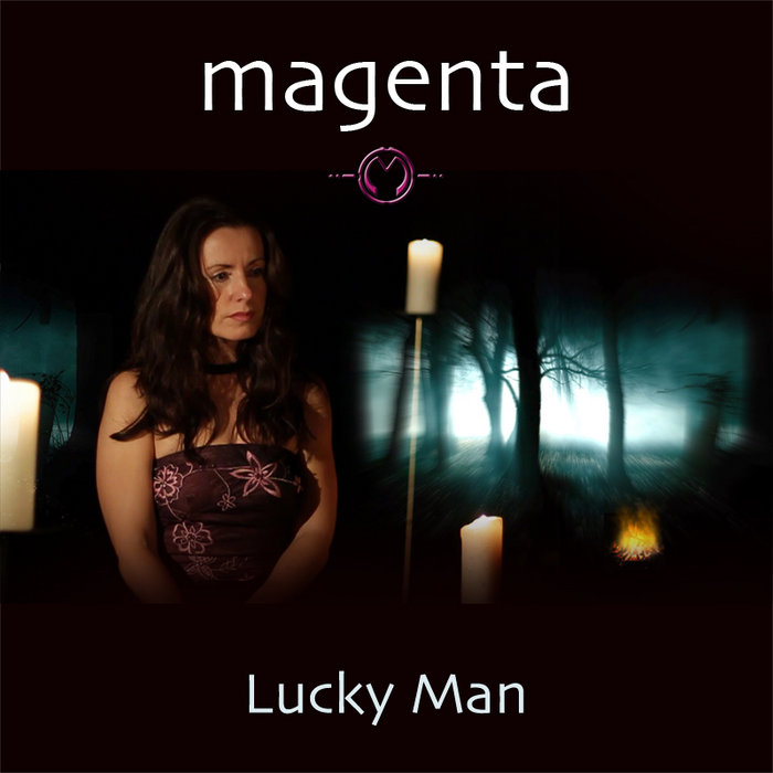 Magenta : Lucky Man | Magenta