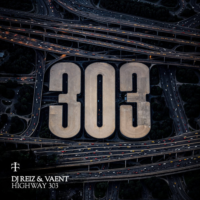 DJ Reiz & VAENT - Highway 303 | Teletech