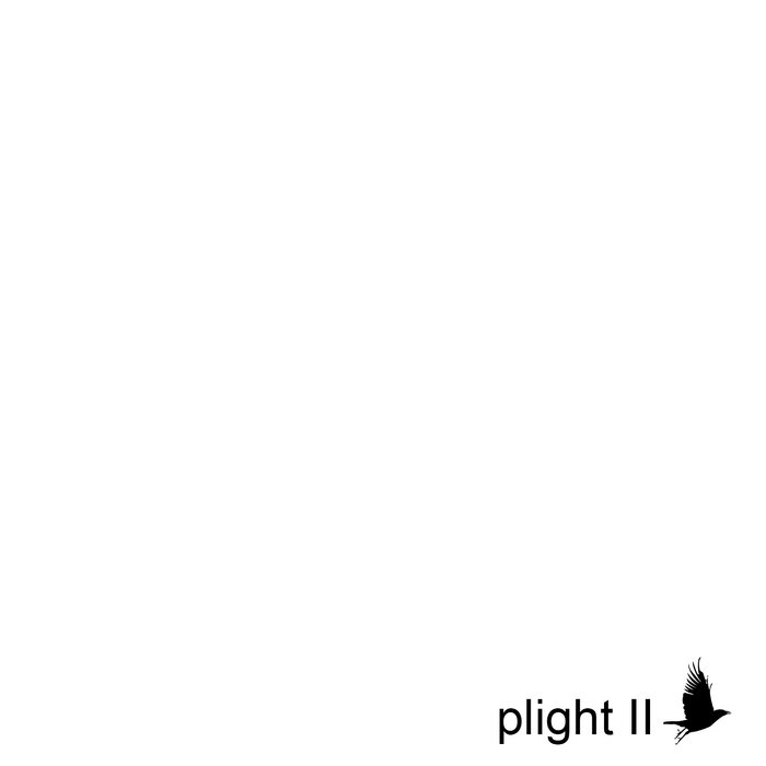 PLIGHT II | abyuse archive