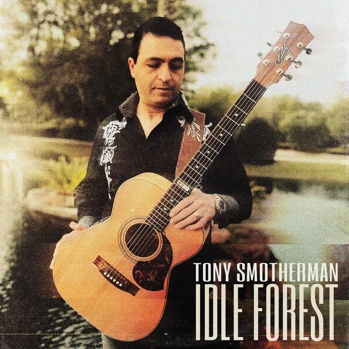 Idle Forest | Tony Smotherman