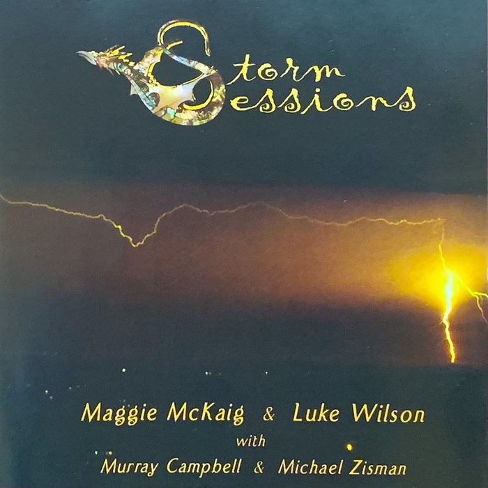 Storm Sessions | Storm Session--Maggie McKaig, Luke Wilson, Murray ...