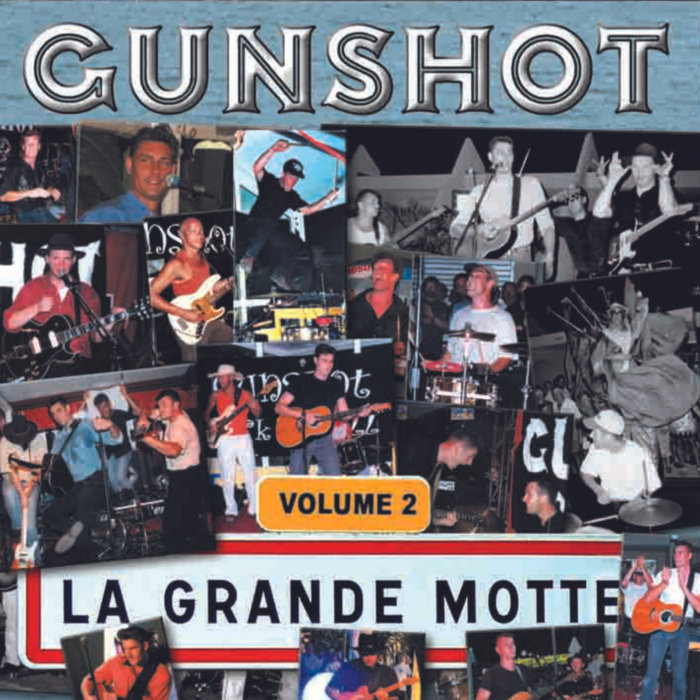 Gunshot à La Grande-Motte Volume 2 | Gunshot