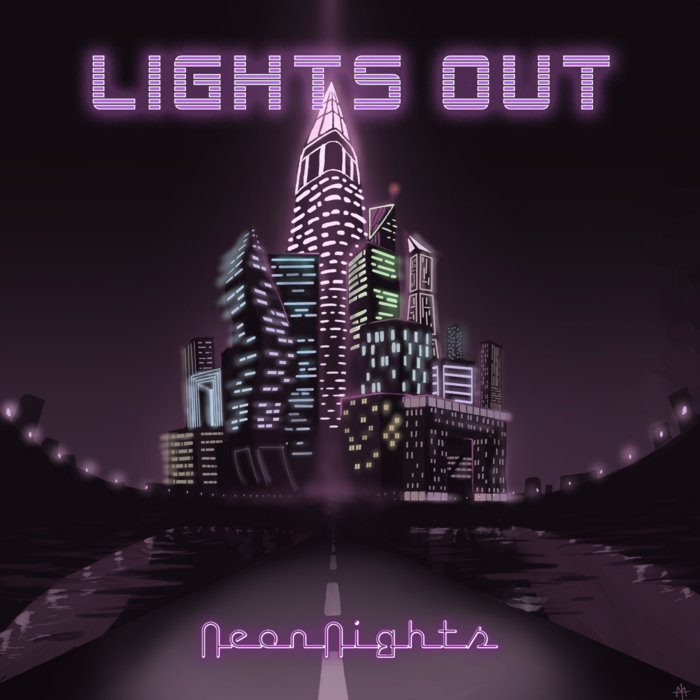 Lights Out | Neon Nights