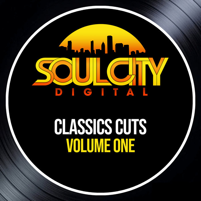 Classic Cuts - Volume One | Various Artists | Soul City Digital